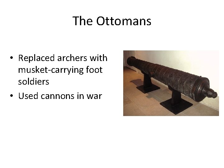 The Ottomans Build a Vast Empire The Ottoman