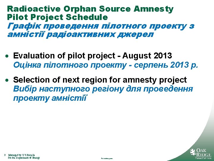 Orphan and Vulnerable Radioactive Sources Regulation Status of