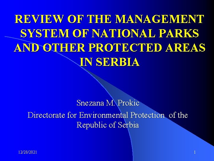 REVIEW OF THE MANAGEMENT SYSTEM OF NATIONAL PARKS