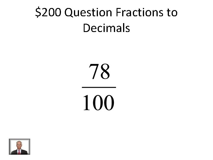 Jeopardy Place Value Fractions to Decimals to Fractions