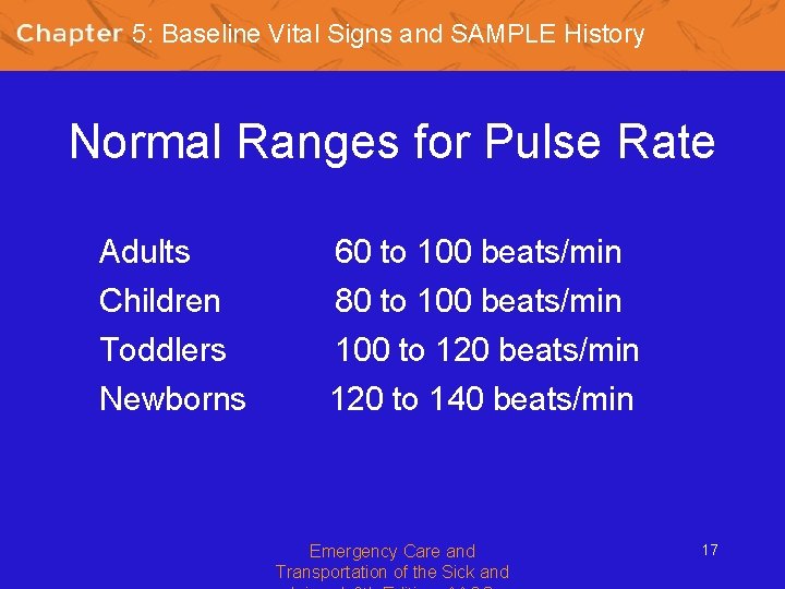 Chapter 5 Baseline Vital Signs and SAMPLE History