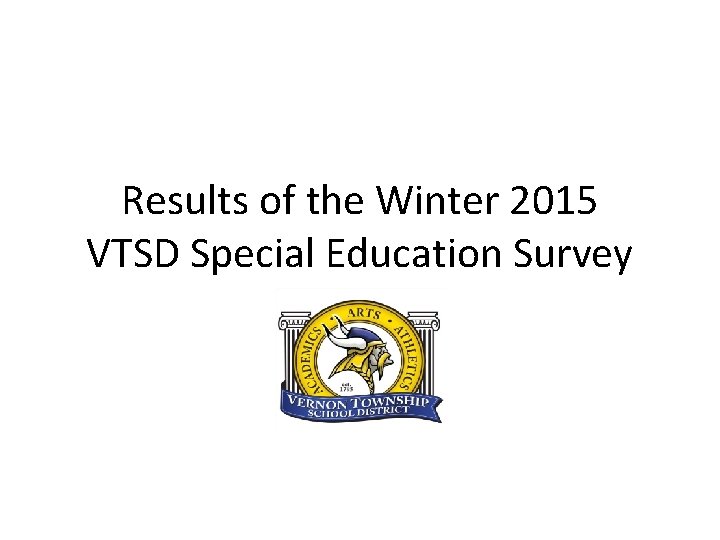 Results of the Winter 2015 VTSD Special Education