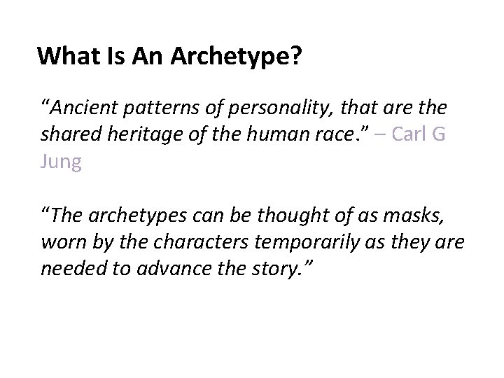 What Is An Archetype Ancient patterns of personality