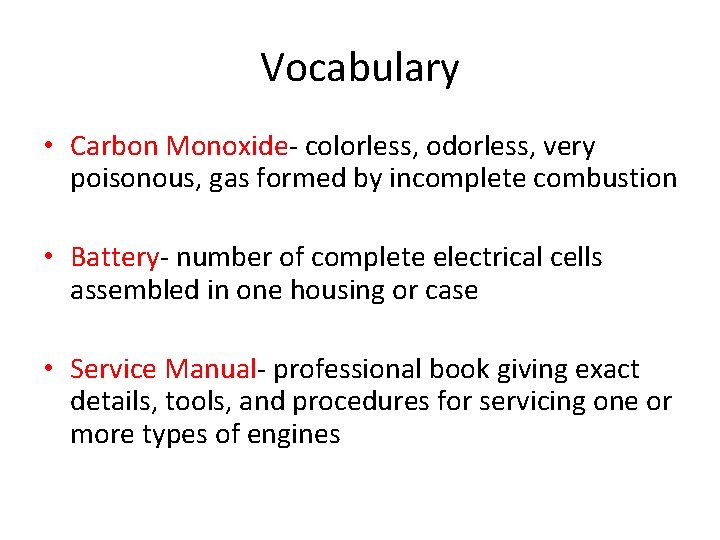 Small Engine Safety Vocabulary Safety state or condition