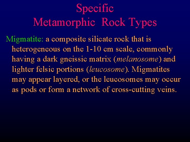 Classification of Metamorphic Rocks l l l Metamorphic