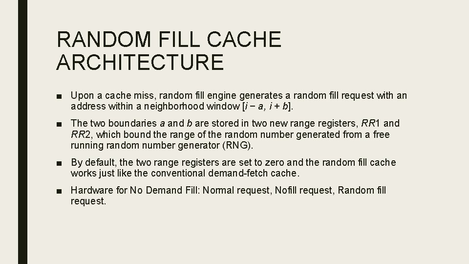 RANDOM FILL CACHE ARCHITECTURE Fangfei Liu and Ruby