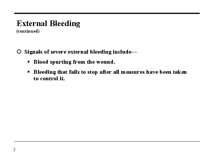 Chapter 8 Bleeding Introduction Bleeding is the escape