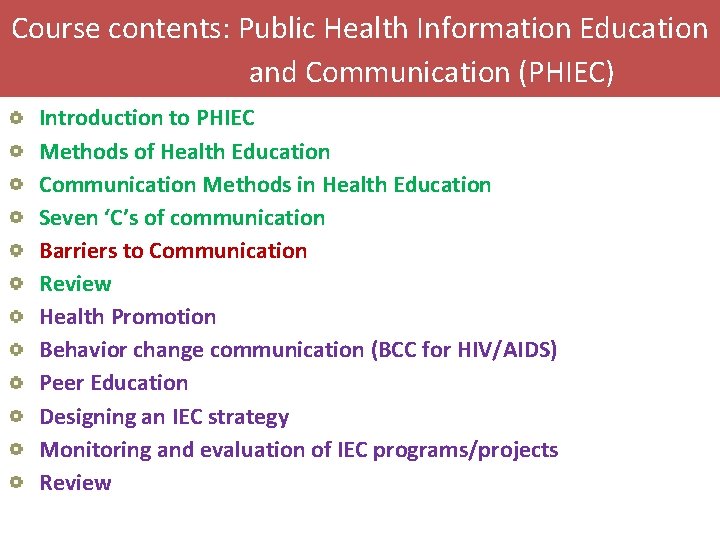 Barriers to Communication Course contents Public Health Information