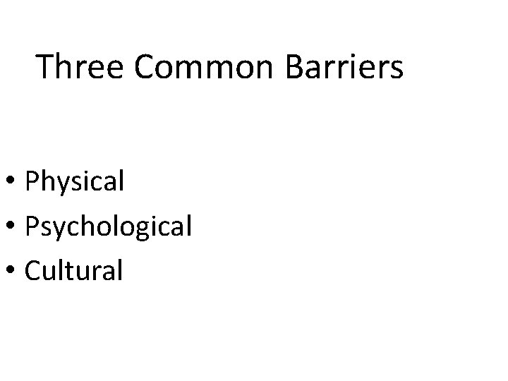 Barriers to Communication Course contents Public Health Information