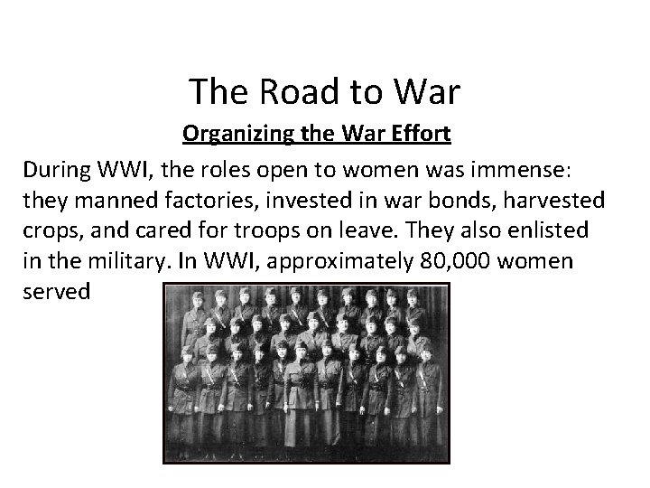 The Road to War Organizing the War Effort