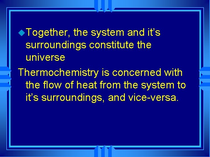 Chapter 17 Thermochemistry Chemistry Adapted from Stephen L