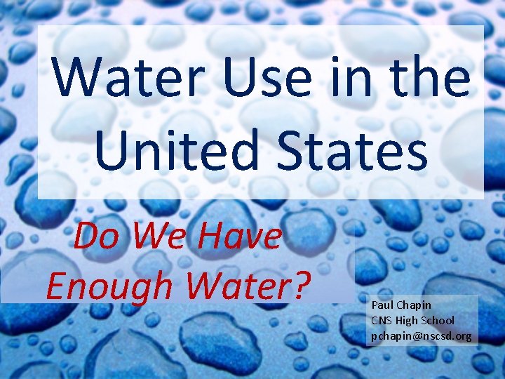 Water Use in the United States Do We