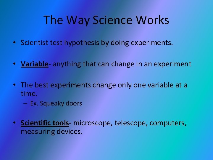 Chapter 1 Nature of Science Nature of Science