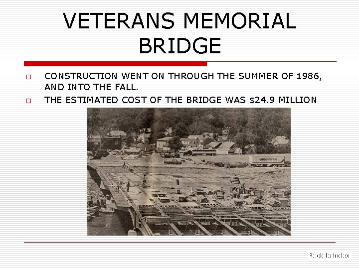 PAST PRESENT VETERANS MEMORIAL BRIDGE PRESENTED BY DAVID