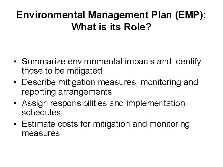 Introduction to Environmental Management Plans EMP Purpose Structure