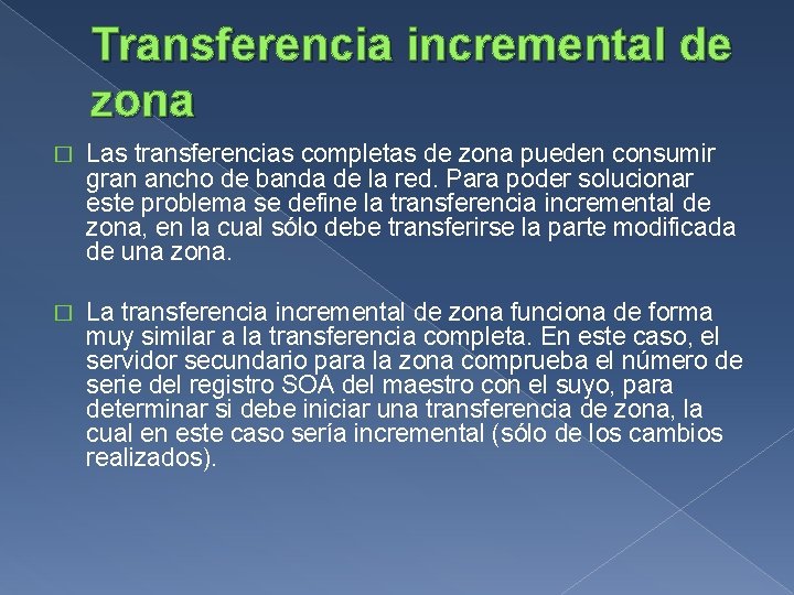 Transferencias de Zona Tipos de transferencias de zona