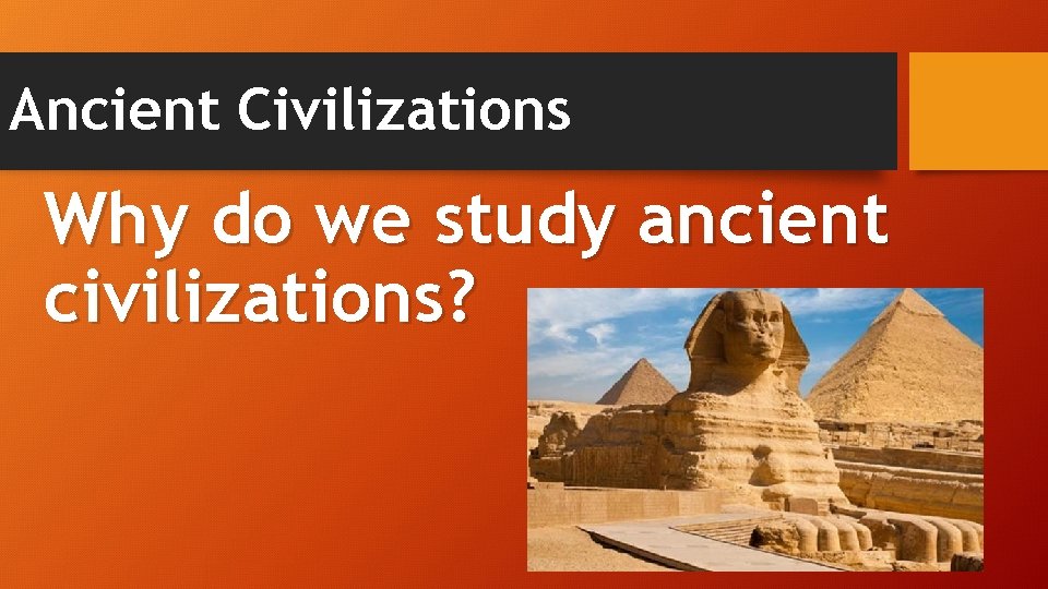 Warm Up 117 How would you describe civilization