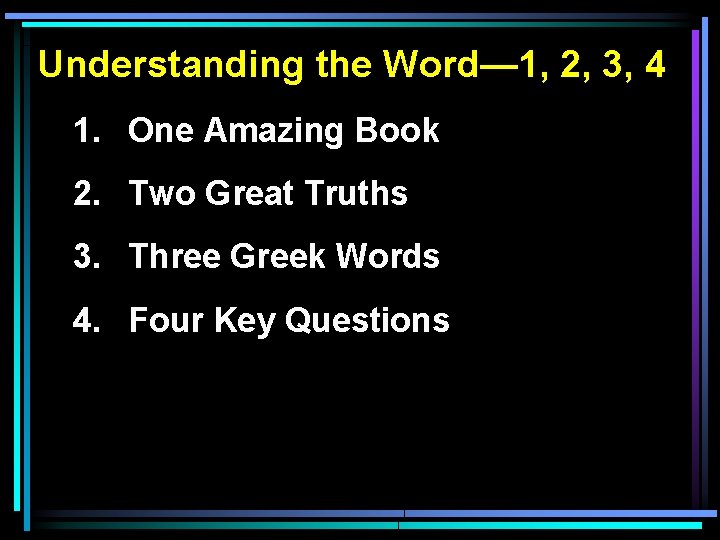 Understanding the Word 1 2 3 4 2