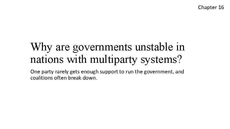 Chapter 16 Why are governments unstable in nations