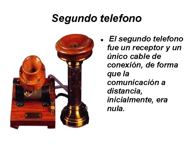Telefono Primer Telefono creado por Alexander Graham Bell