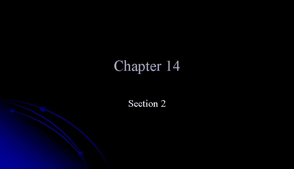 Chapter 14 Section 2 Using Machines 2 What