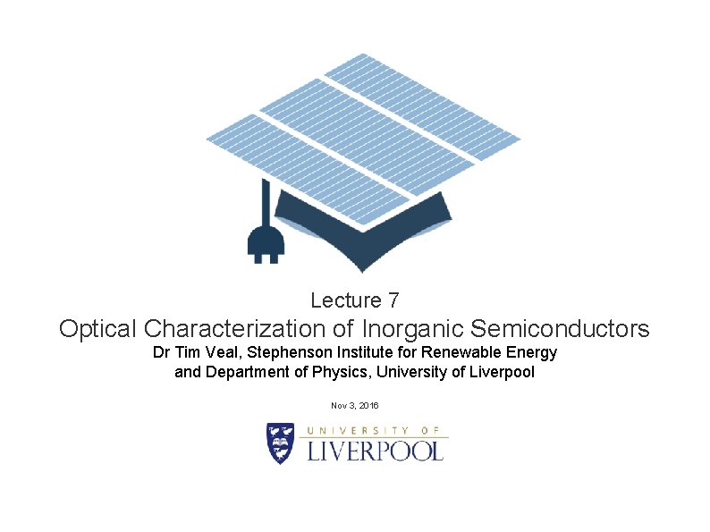 Lecture 7 Optical Characterization of Inorganic Semiconductors Dr