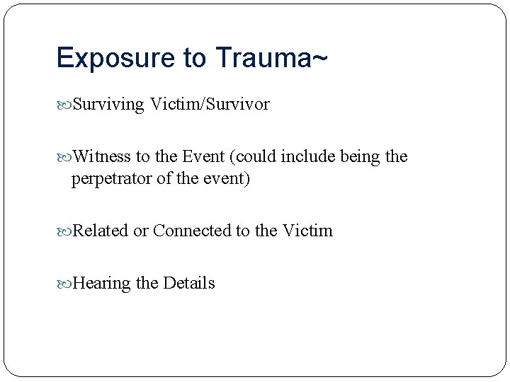 TRAUMA Chemical Use Addiction Tana Bridge Ph D