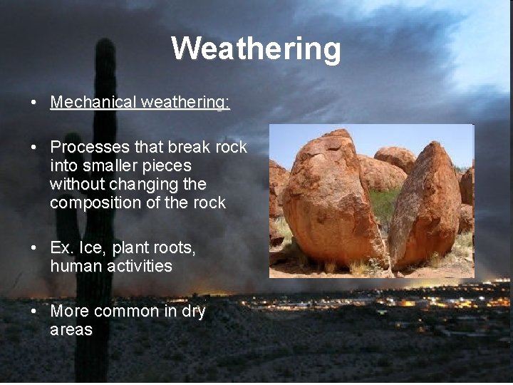 Physical Processes CyWoods HS Physical Processes Natural events