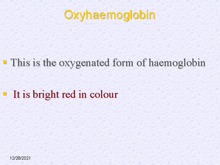 Learning Objectives Fetal Hb Carboxy Hb MetHb Hemoglobinopathies