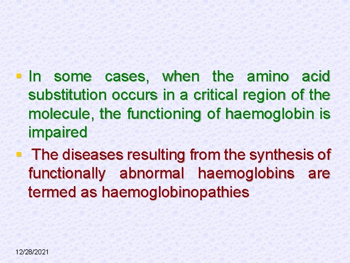 Learning Objectives Fetal Hb Carboxy Hb MetHb Hemoglobinopathies
