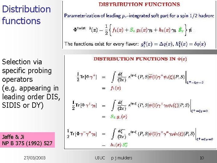 UIUC March 2003 Structure functions are parton densities