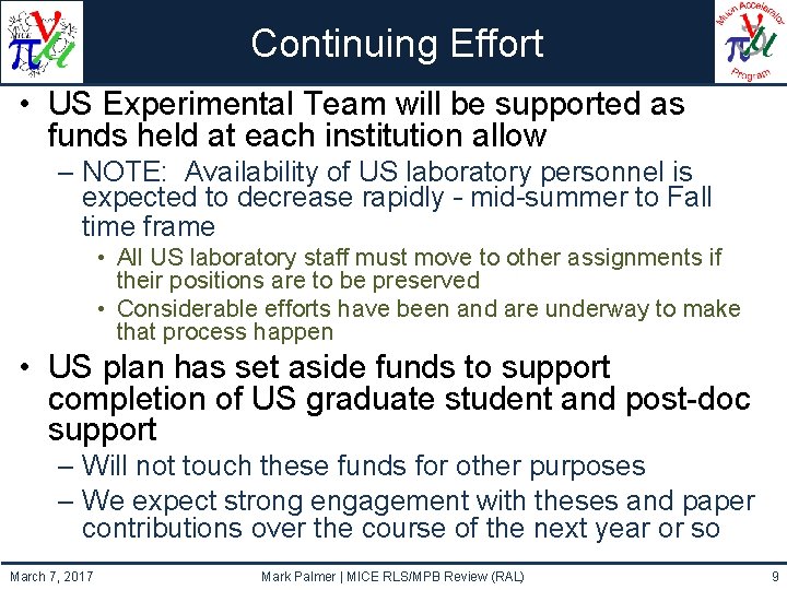 MICE Project in the US Completion of Efforts