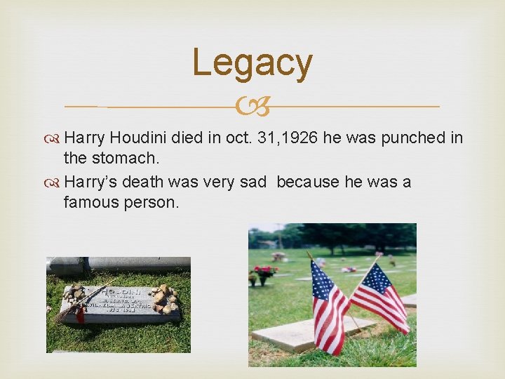 Harry Houdini By Justin Early Life Harry Houdini