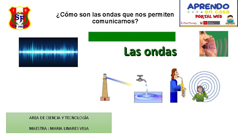 Cmo son las ondas que nos permiten comunicarnos