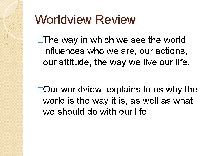 Chapter 2 The Expansion of Trade Worldview Review