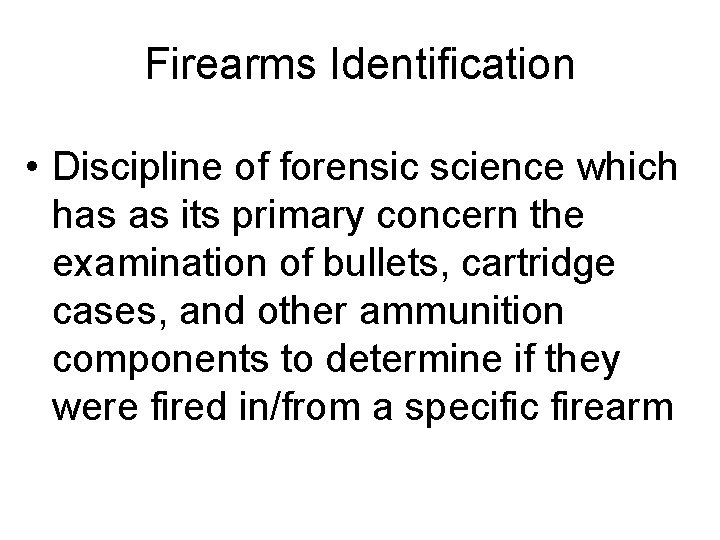 Firearms Ballistics Gunshot Wounds Part I STEM Firearms