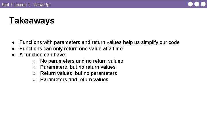 Unit 7 Lesson 1 Parameters and Return Explore