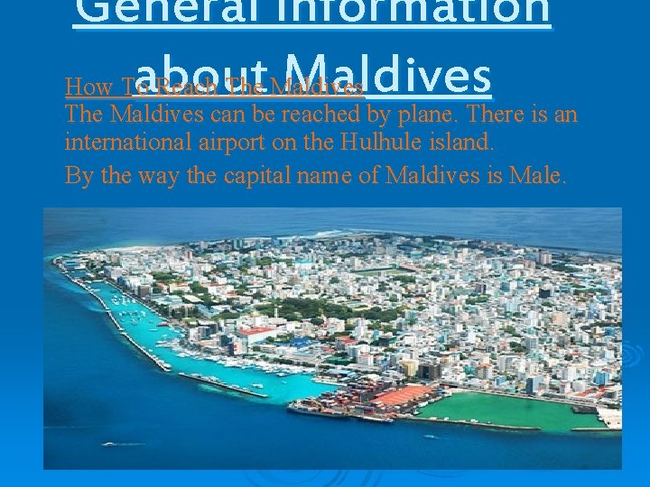Maldives History Maldives officially Republic of Maldives Islands