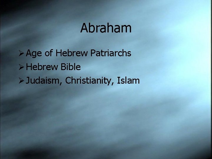Chapter Six The Rise of the Biblical Tradition