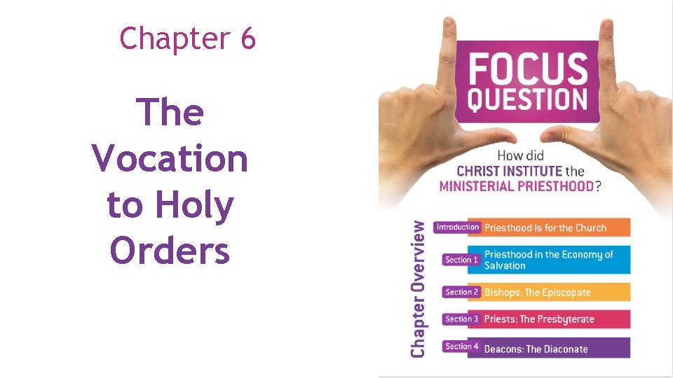 Chapter 6 Chapter 6 The Vocation to Holy