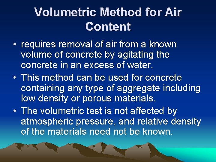 PROPERTIES OF PLASTIC CONCRETE Quality Control Satisfactory concrete