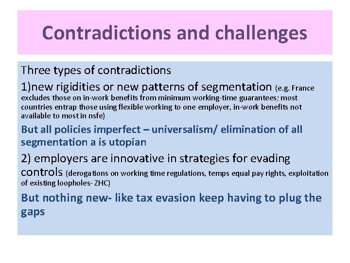 Challenges and Contradictions in the Normalising of Flexible