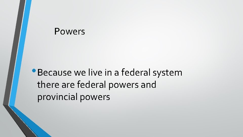 Levels of Government Provincial and Municipal Three Levels