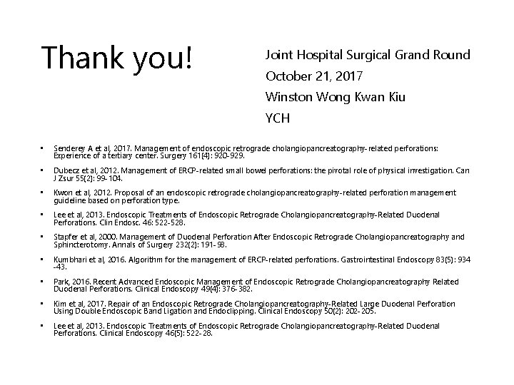 Post ERCP Perforation Joint Hospital Surgical Grand Round