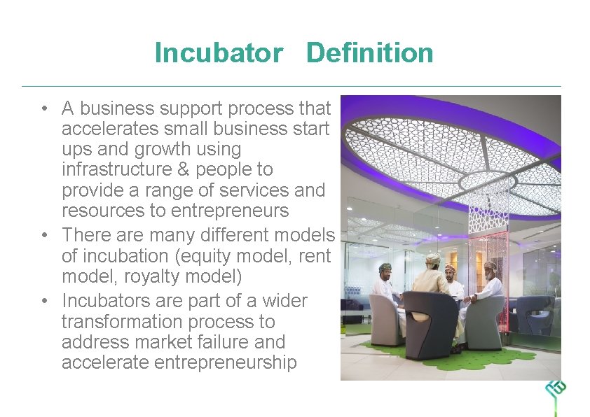 The Role of Incubators in SME growth Business