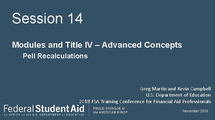 Session 14 Modules and Title IV Advanced Concepts