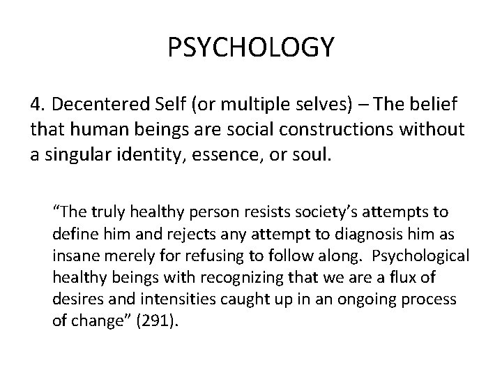 PsychologySociology After completing this section you will be