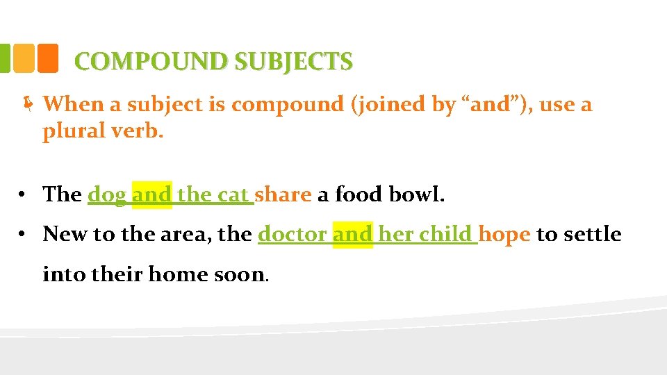 GRAMMAR 2 AGREEMENT SUBJECTVERB AGREEMENT WHAT to PAY