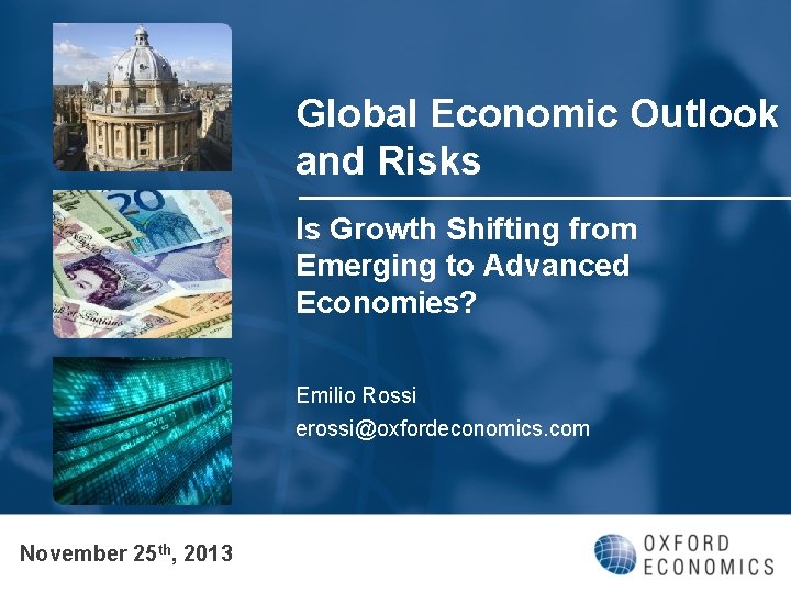 Global Economic Outlook and Risks Is Growth Shifting