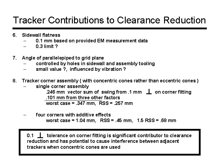 Tracker to Tracker Clearance Reduction Contributors 1 Tolerances